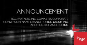 BGC Partners Completes Corporate Conversion to Full C-Corporation, Name ...